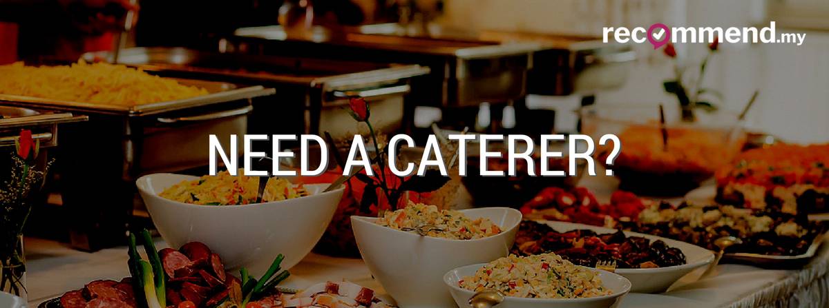 8 Great Caterers For Your Hari Raya Open House 8 Great Caterers For Your Hari Raya Open House